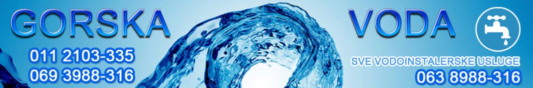 Vodoinstalater I Odgušenja Gorska Voda Beograd Poslovni Imenik Srbije